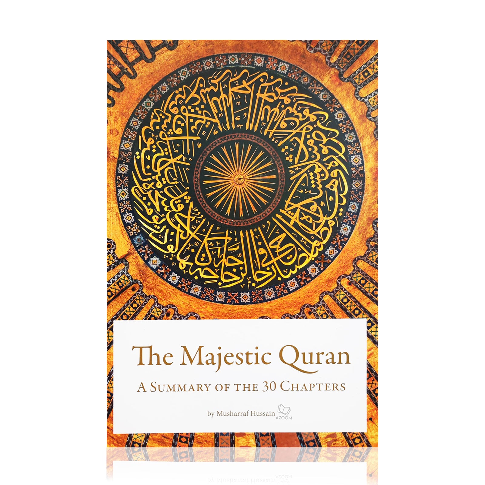 The Majestic Quran – A Summary of the 30 Chapters | Azoom Islamic Book