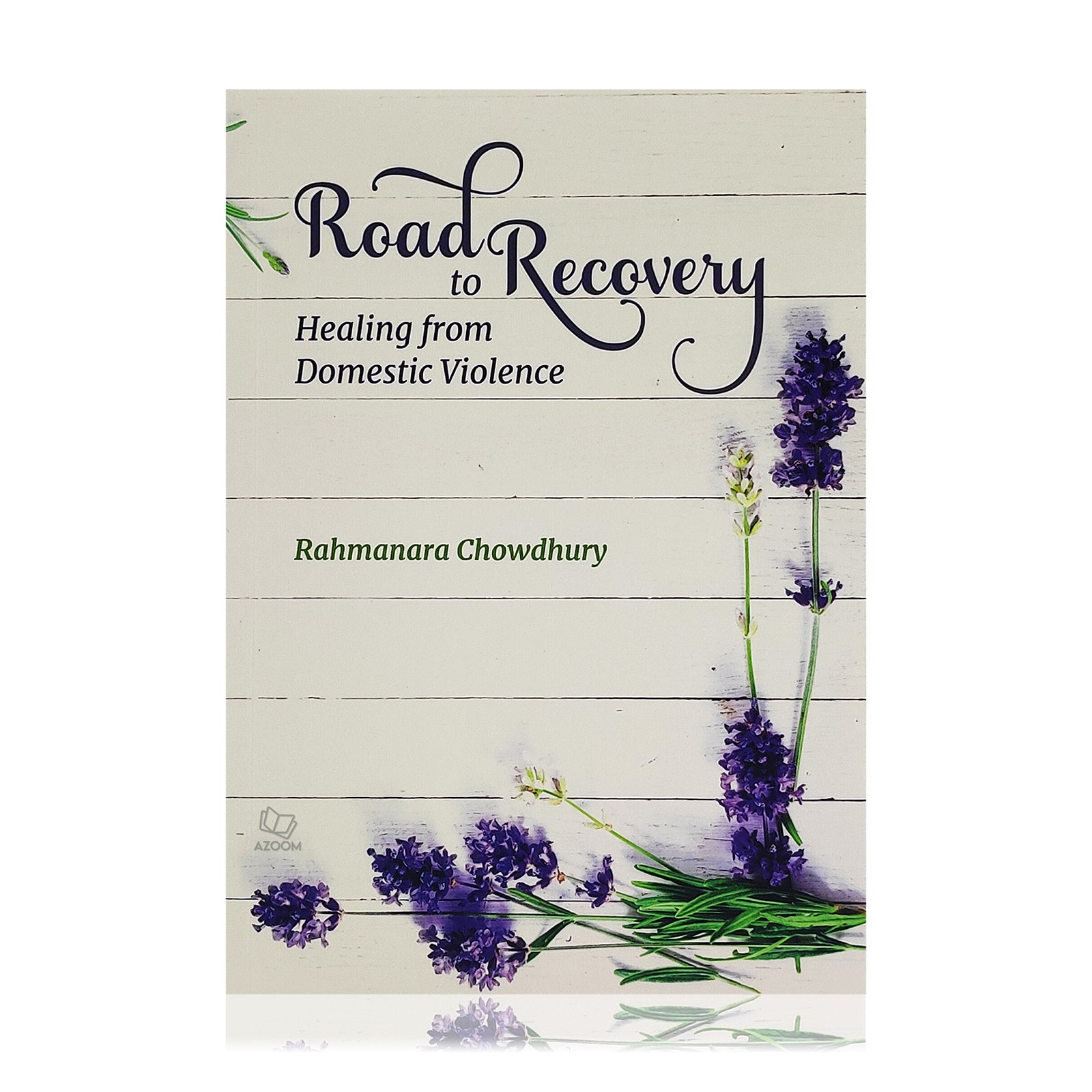 Road to Recovery - Healing from Domestic Violence | Azoom Bookstore
