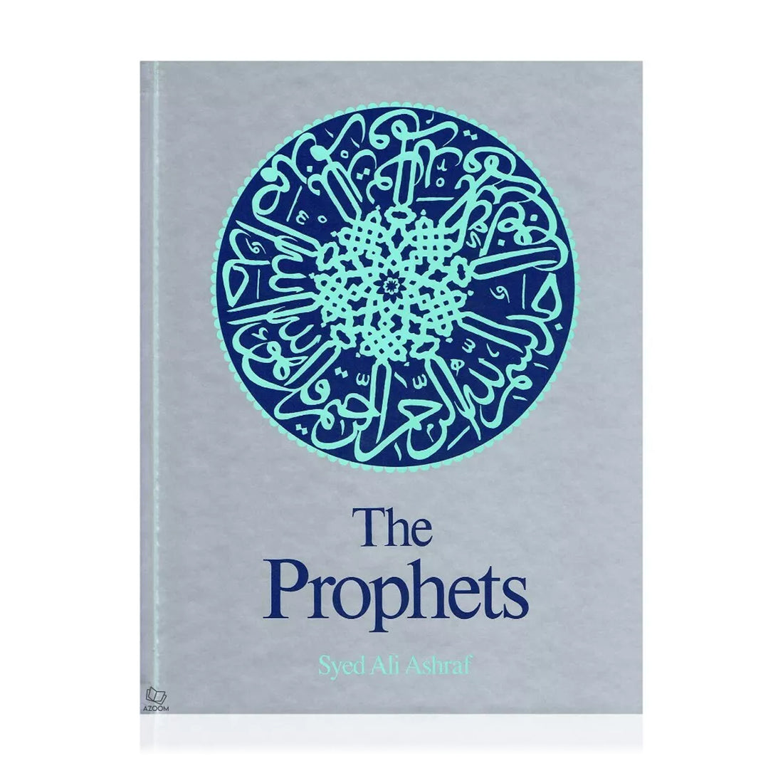 The Prophets | Azoom Islamic Bookstore
